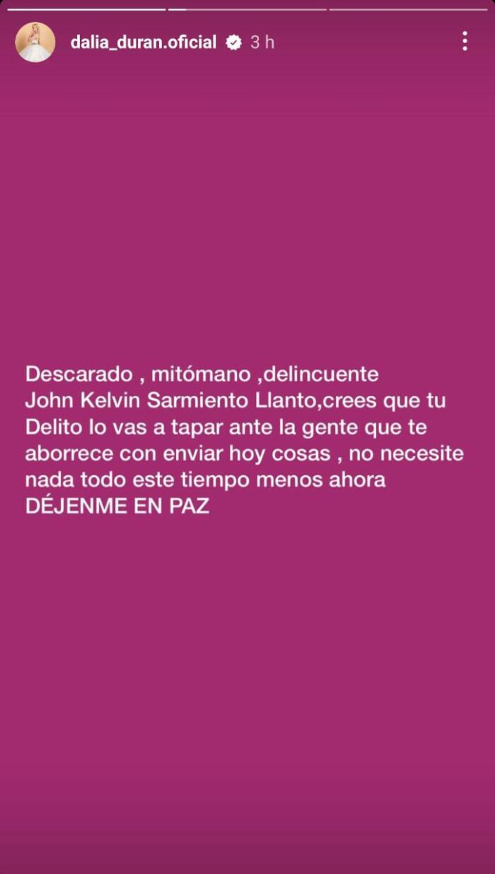 Dalia Durán llama "descarado, mitómano y delincuente": "Déjenme en paz ...