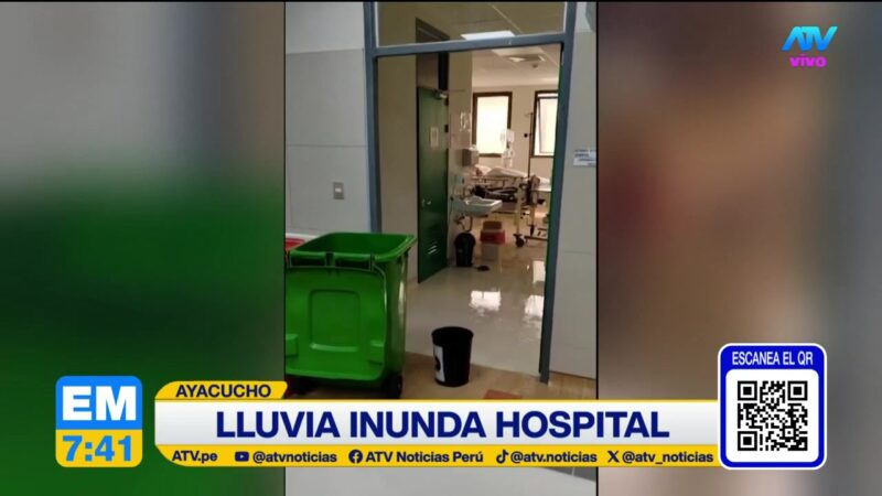 Ayacucho: Lluvias inundan hospital y ponen el peligro a los pacientes - ATV