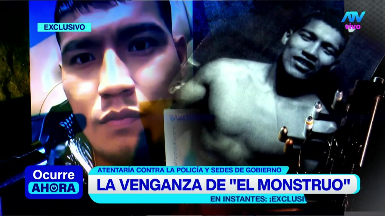 La venganza de 'el monstruo': El prófugo atentaría contra la PNP y ...