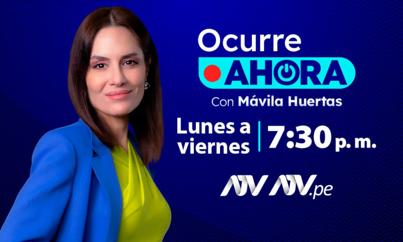 Mávila Huertas | Biografía, Edad y Programa "Ocurre Ahora" en ATV