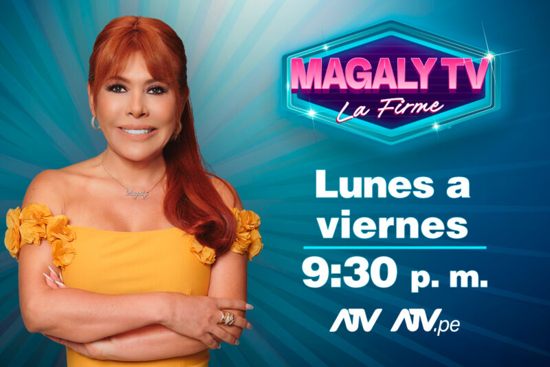 ¡De lunes a viernes! 'Magaly TV, la firme' regresó de vacaciones a ATV ...